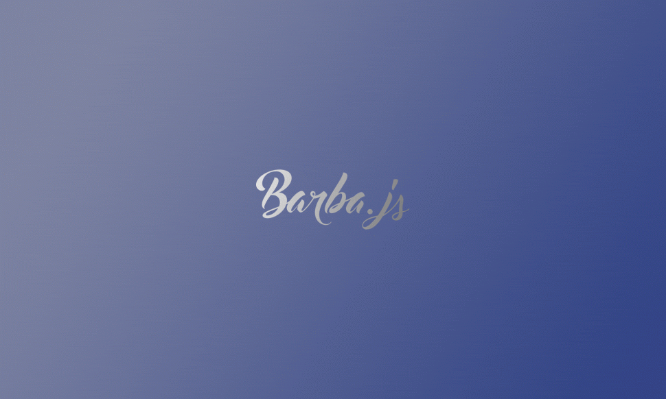 Barba.js | Armory Barba.js | Armory