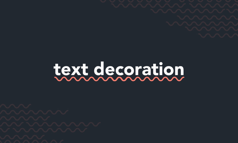 Fancy Text Decoration | Armory